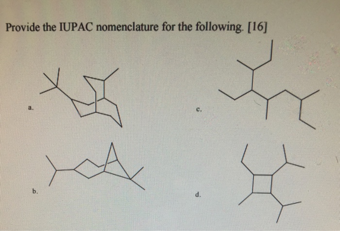 Solved Provide the IUPAC nomenclature for the following. | Chegg.com