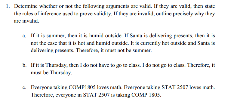 Solved 1. Determine whether or not the following arguments | Chegg.com