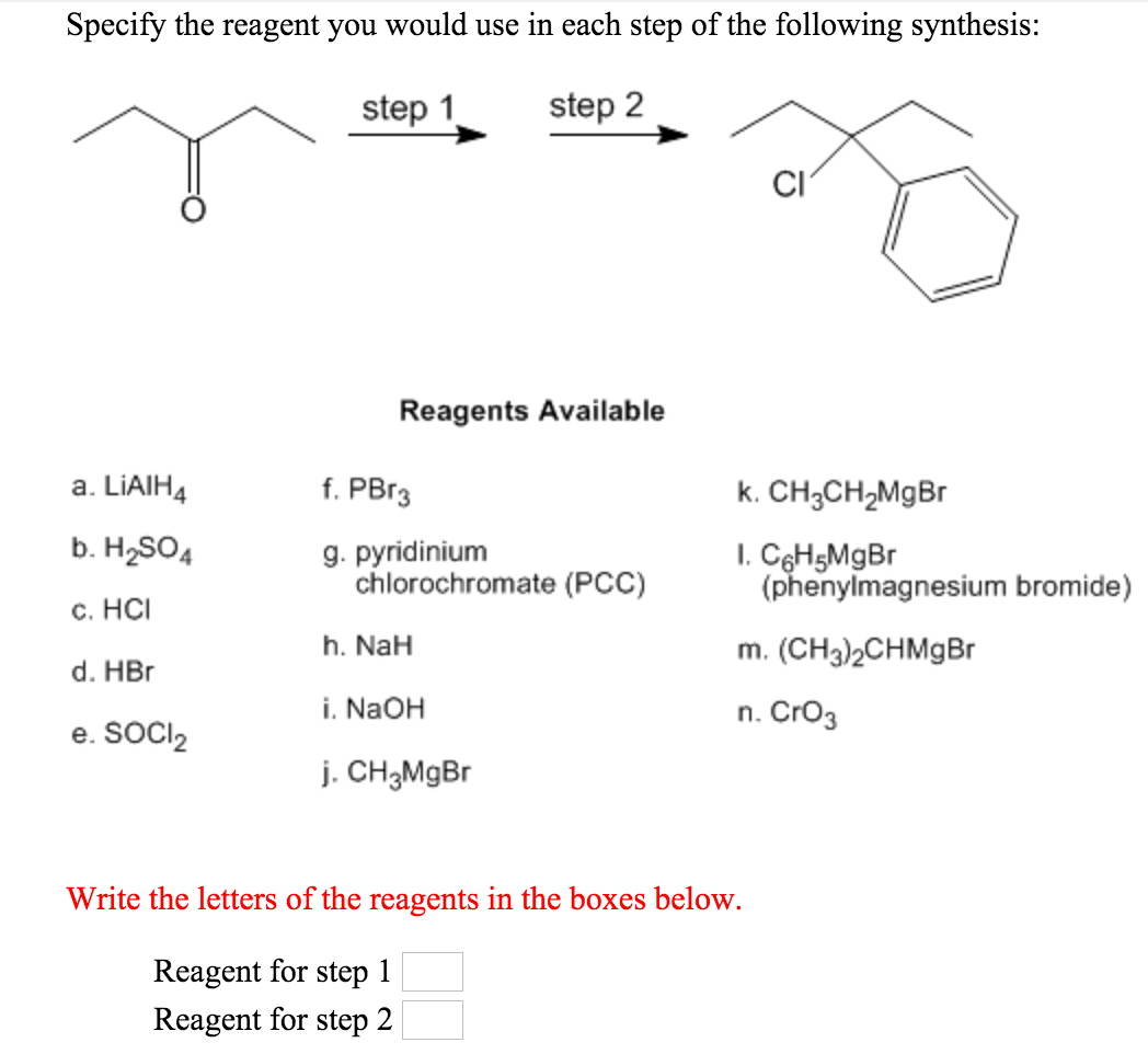 Solved Specify the reagent you would use in each step of the | Chegg.com