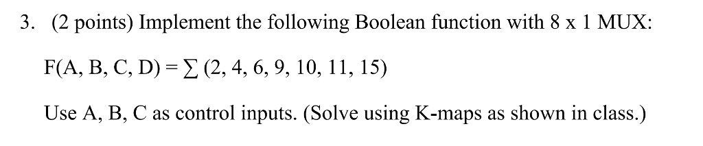 Solved 2 Points Implement The Following Boolean Function 1654