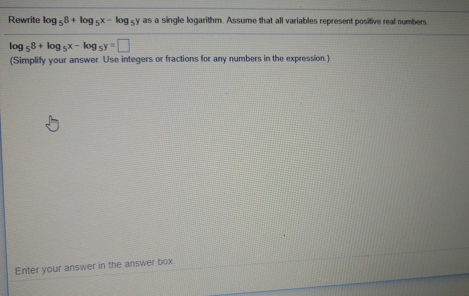 Solved Rewrite log 58+ log 5x- log sy as a single logarithm. | Chegg.com