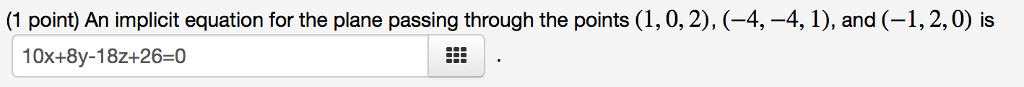 Solved An implicit equation for the plane passing through | Chegg.com
