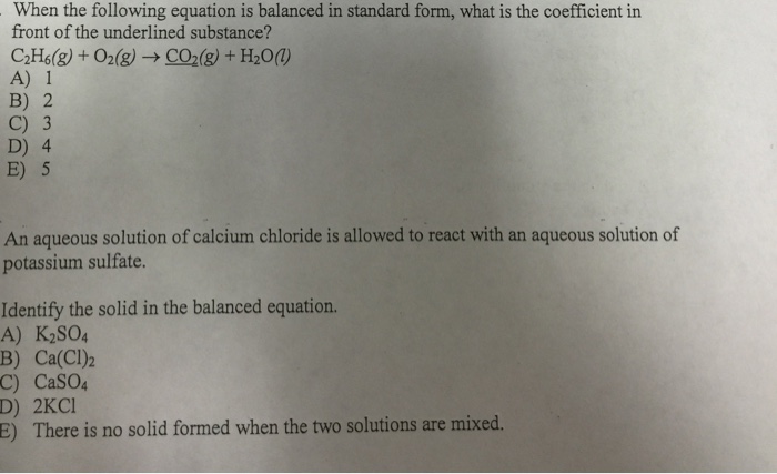 Solved When the following equation is balanced in standard | Chegg.com