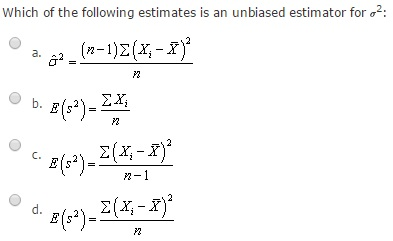 Solved 1) Which of the following estimates is an unbiased | Chegg.com