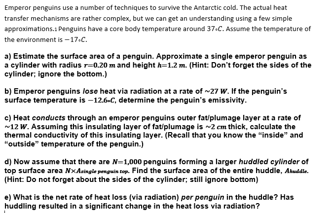 Solved Emperor penguins use a number of techniques to | Chegg.com