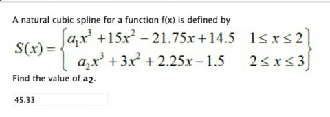 Solved A natural cubic spline for a function f(x) is defined | Chegg.com