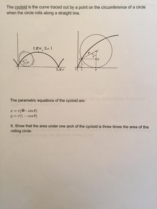 Solved The cycloid is the curve traced out by a point on the | Chegg.com