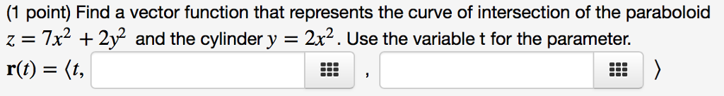 Solved (1 point) Find a vector function that represents the | Chegg.com