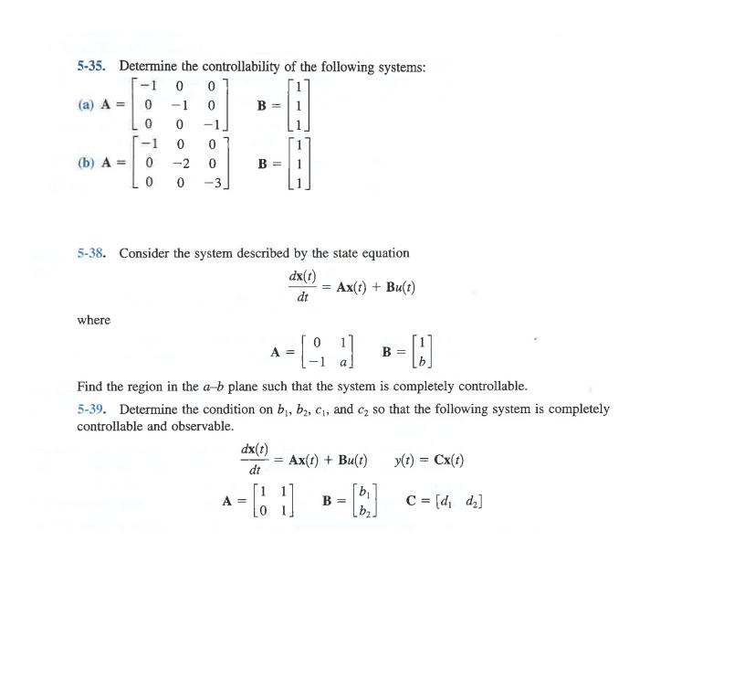 Solved Determine The Controllability Of The Following