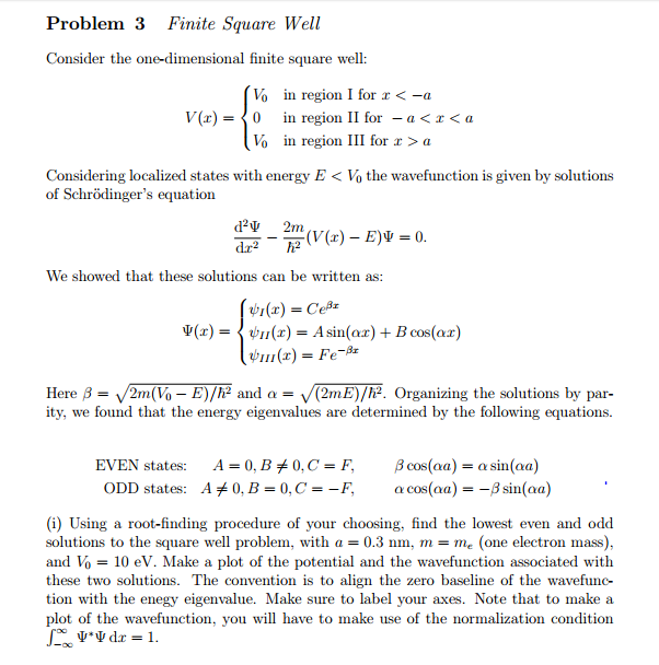 Consider the one-dimensional finite square well: | Chegg.com