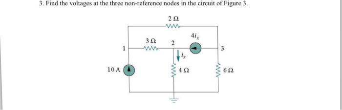 Solved Find The Voltages At The Three Non Reference Nodes In 