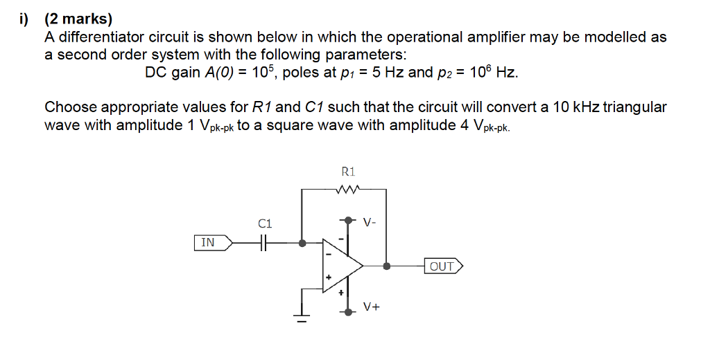 Solved A differentiator circuit is shown below in which the | Chegg.com