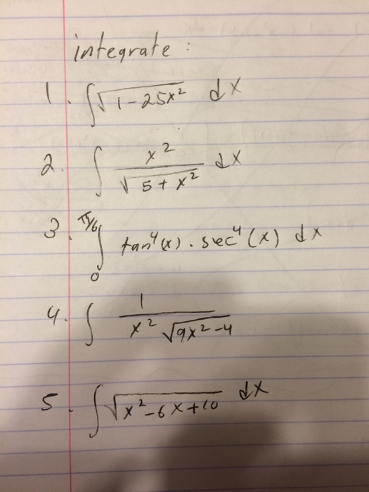 Solved Integrate integral Squareroot 1 - 25x^2 dx integral | Chegg.com Solved Integrate integral Squareroot 1 - 25x^2 dx integral | Chegg.com