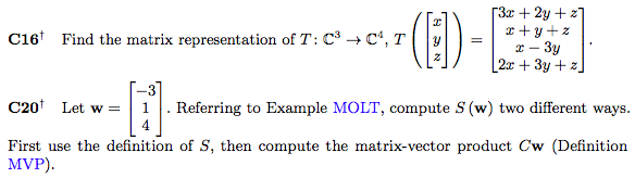 Solved Find the matrix representation of T:C^3 rightarrow | Chegg.com