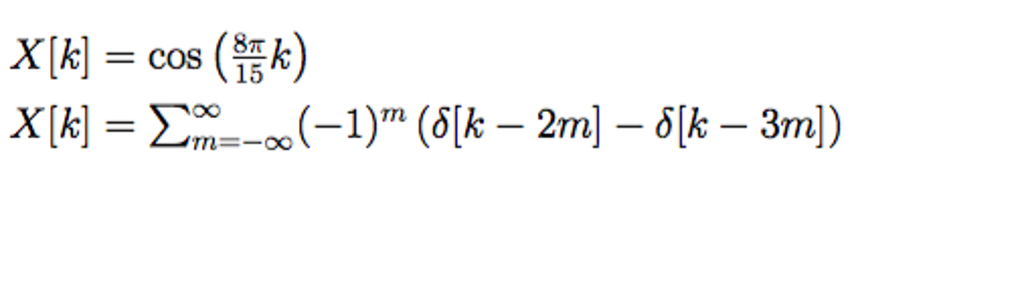 Solved Given the following Discrete Time Fourier Series | Chegg.com