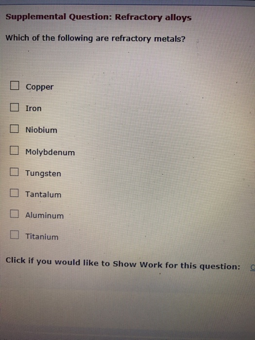 Solved Which of the following are refractory metals? Copper | Chegg.com