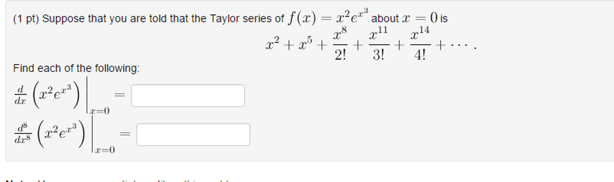 Solved Suppose that you are told that the Taylor series of | Chegg.com