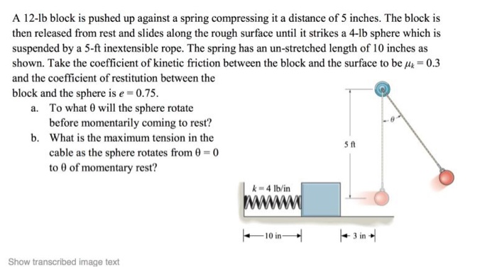 Solved A 12-lb block is pushed up against a spring | Chegg.com