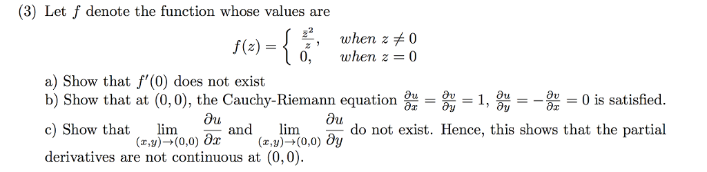Solved Let f denote the function whose values are f(z) = | Chegg.com