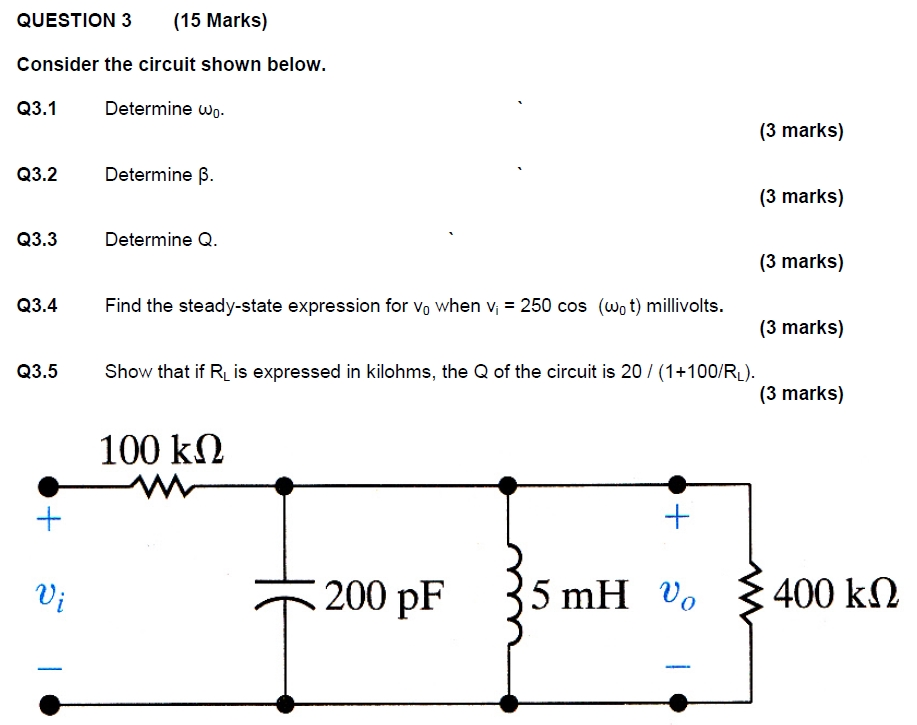 Solved QUESTION 3 (15 Marks) Consider the circuit shown | Chegg.com