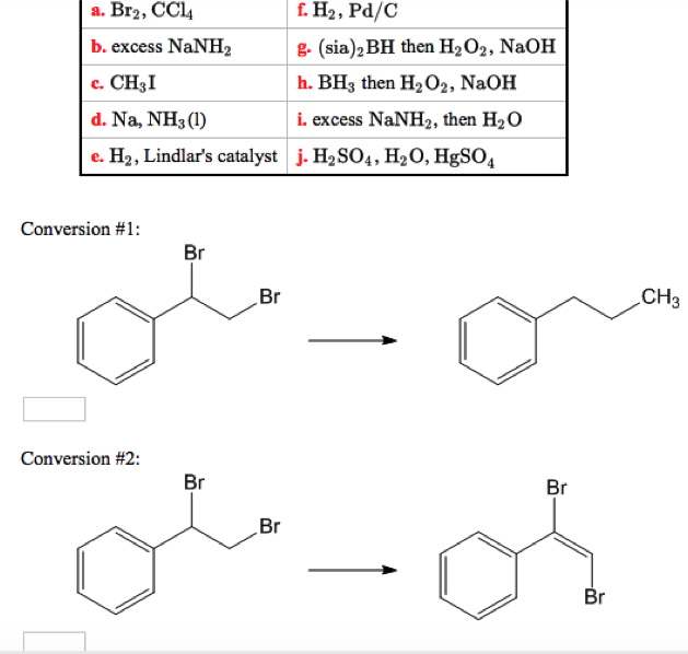 Solved H2, H2, Pd/C a. b. excess NaNH g. (sia)2BH then H202, | Chegg.com