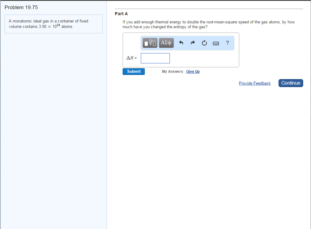 Solved A monatomic ideal gas in a container of fixed volume | Chegg.com