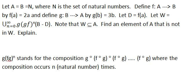 Solved Let A = B =N, where N is the set of natural numbers. | Chegg.com