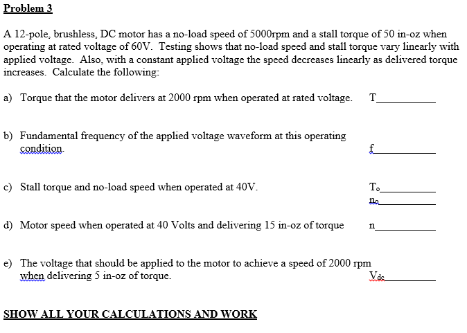 Solved A 12-pole: brushless, DC motor has a no-load speed of | Chegg.com