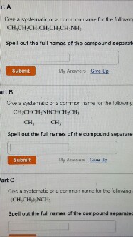 Solved Give a systematic or common name for the following | Chegg.com