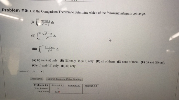 Solved Use the Comparison Theorem to determine which of the | Chegg.com