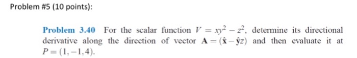 Solved For The Scalar Function V Xy 2 Z 2 Determine Its