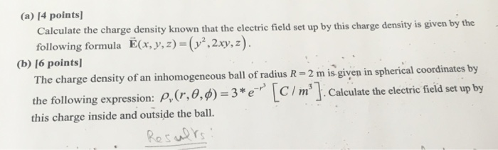 Solved Calculate the charge density known that the electric | Chegg.com