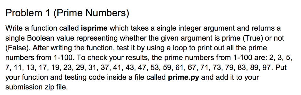 Solved Write A Function Called Is Prime Which Takes A Single
