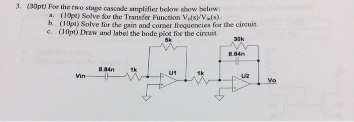 Solved For the two stage cascade amplifier below show below: | Chegg.com