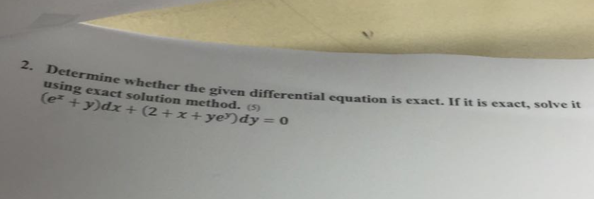 Solved 2, Determine whether t the given differential | Chegg.com