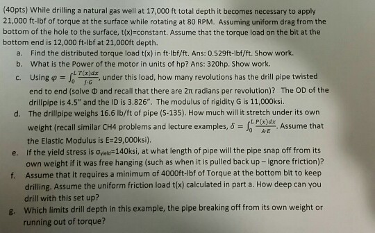 Solved (40pts) While drilling a natural gas well at 17,000 | Chegg.com
