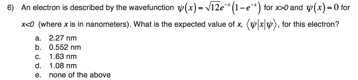 Solved An electron is described by the wavefunction Psi(x) = | Chegg.com