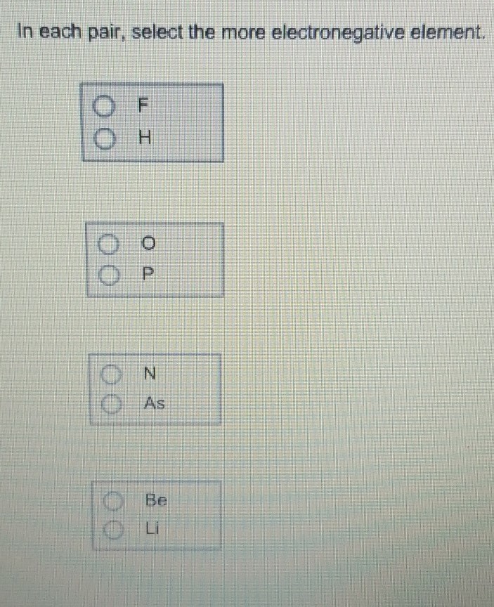 Solved In each pair, select the more electronegative | Chegg.com