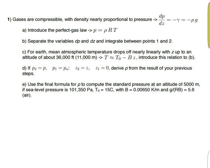 Solved Gases are compressible, with density nearly | Chegg.com