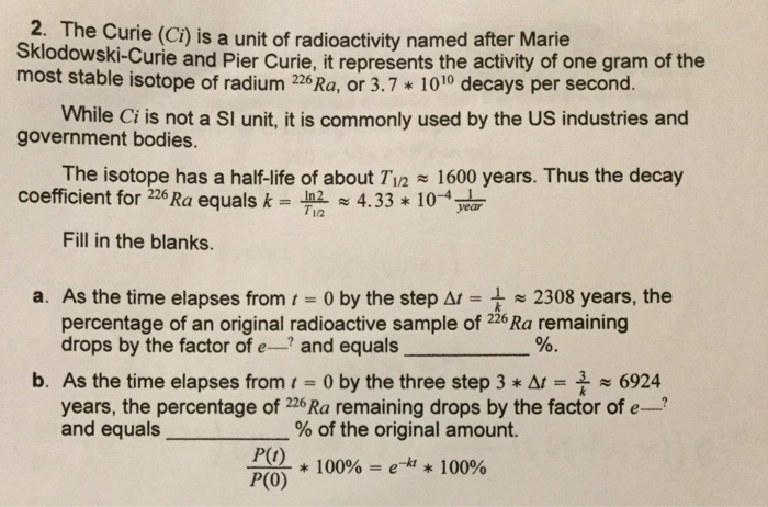 Solved The Curie (Ci) is a unit of radioactivity named after | Chegg.com