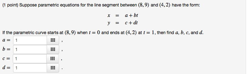 Solved Suppose Parametric Equations For The Line Segment 1152