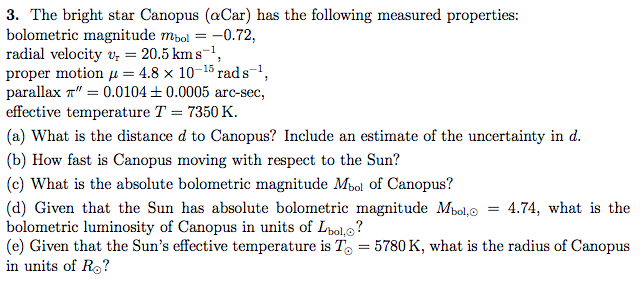 Solved The bright star Canopus (alpha Car) has the following | Chegg.com