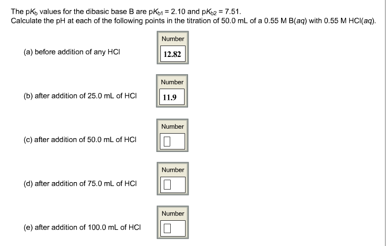 Solved The pKb Values for the dibasic base B are pKb1 2.10 | Chegg.com