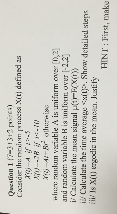 Solved Consider the random process X(t) defined as X(t) = A | Chegg.com