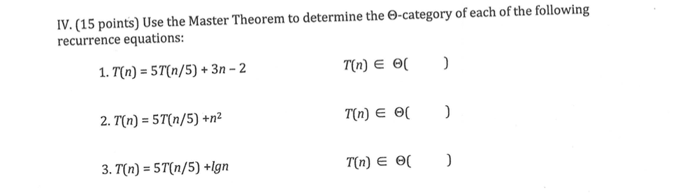 Solved Use the Master Theorem to determine the | Chegg.com