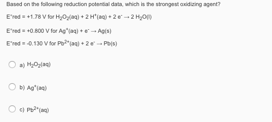 Solved Based on the following reduction potential data, | Chegg.com