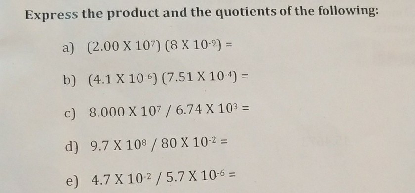 Solved Express the product and the quotients of the | Chegg.com