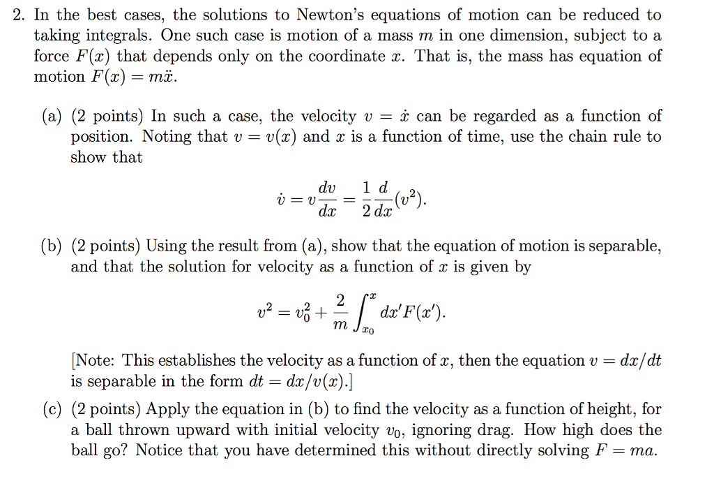 Solved In the best cases, the solutions to Newton's | Chegg.com
