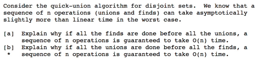 Consider the quick-union algorithm for disjoint sets. | Chegg.com