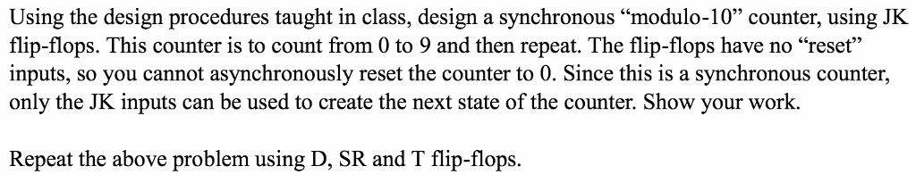 Solved Using the design procedures taught in class, design a | Chegg.com
